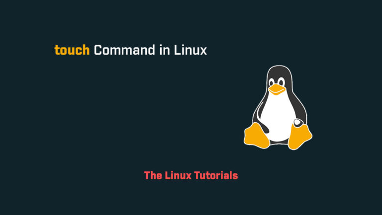 touch Command in Linux - The Linux Tutorials