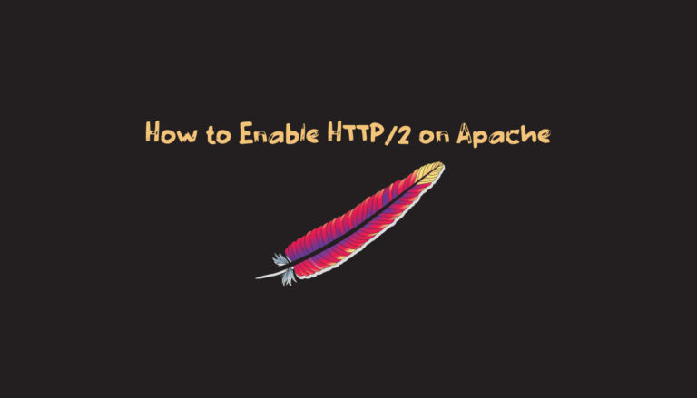 How to Enable HTTP/2 on Apache - The Linux Tutorials